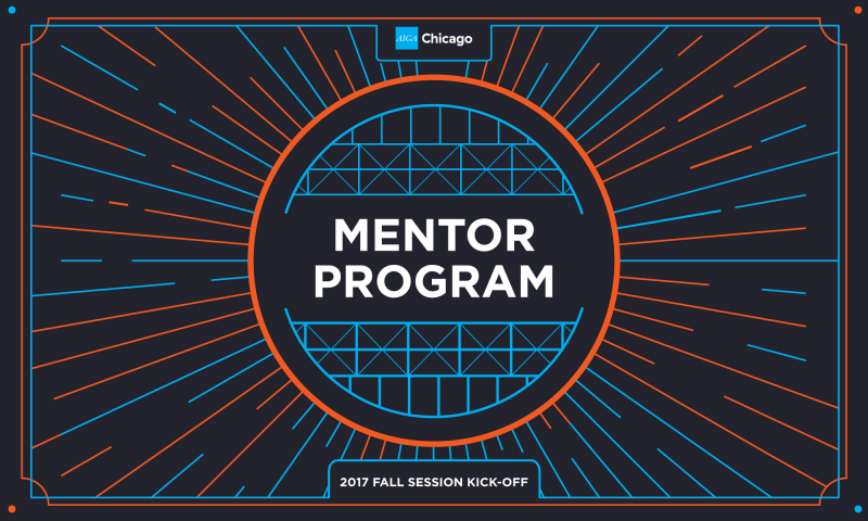 Mentor Program: 2017 Fall Session Kick-off | AIGA Chicago