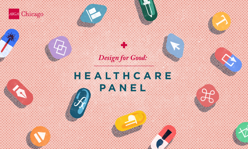 Design for Good: Healthcare | AIGA Chicago